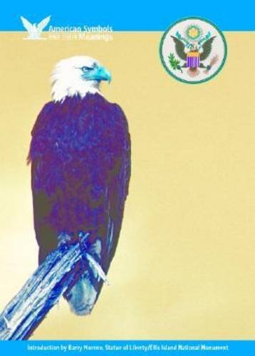 The Bald Eagle (American Symbols & Their Meanings): Marcovitz, Hal ...