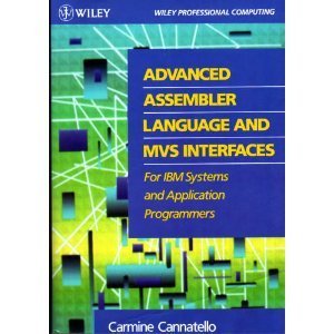 Advanced Assembler Language and MVS Interfaces for IBM Systems and ...
