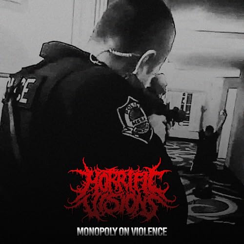 Monopoly On Violence by Horrific Visions on Amazon Music - Amazon.com