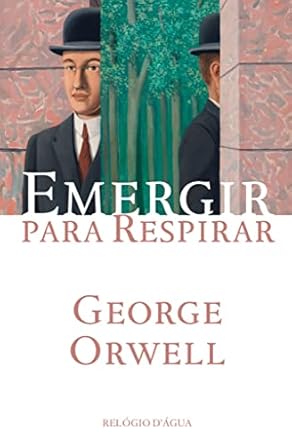 Emergir para Respirar (Portuguese Edition): Amazon.co.uk: George Orwell ...