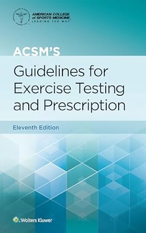 ACSM's Guidelines for Exercise Testing and Prescription 11e Print Book ...