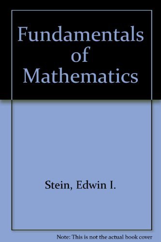 Fundamentals of Mathematics: Stein, Edwin I.: 9780205068951: Amazon.com ...