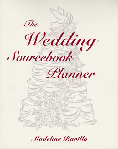 The Wedding Sourcebook Planner: Madeline Barillo: 9781565656499: Amazon ...