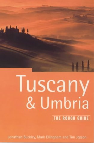 The Rough Guide to Tuscany & Umbria, 4th Edition: Jepson, Tim ...