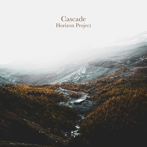 Cascade von Horizon Project auf Amazon Music Unlimited