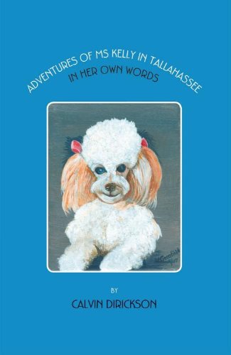 Adventures of Ms Kelly in Tallahassee - Kindle edition by Dirickson ...