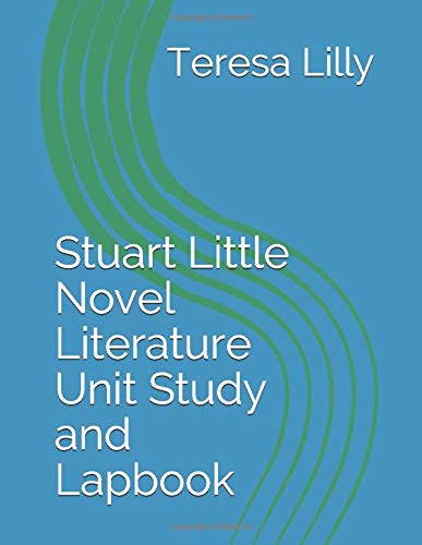 Stuart Little: Novel Literature Unit Study and Lapbook | Amazon.com.br