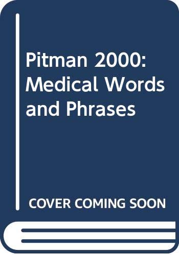 Pitman 2000: Medical Words and Phrases: Janice Kerr: 9780273012030 ...