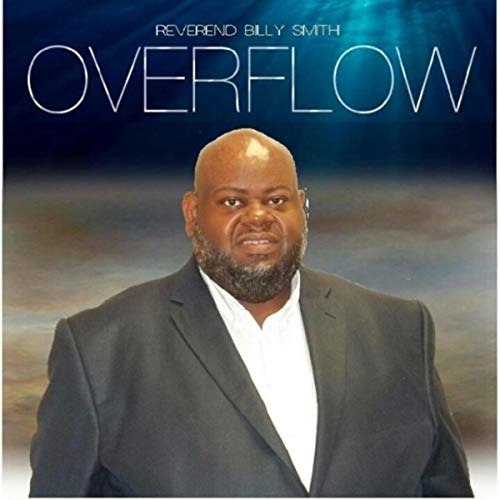 Play Overflow by Reverend Billy Smith on Amazon Music