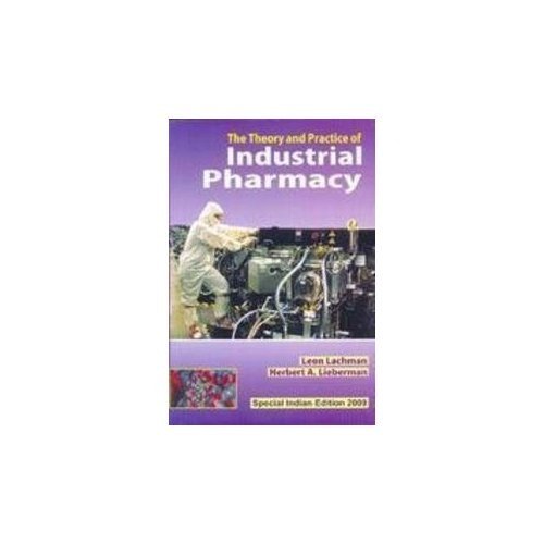 The Theory And Practice Of Industrial Pharmacy, Spl. Indian Ed. 2009 ...
