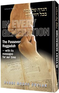 In every Generation: The Passover Haggadah: Rabbi Moshe Grylak ...
