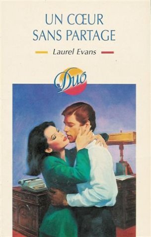 Un coeur sans partage : EVANS Laurel: Amazon.es: Libros