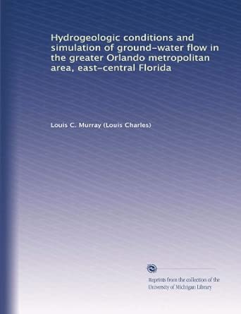 Amazon.com: Hydrogeologic conditions and simulation of ground-water ...