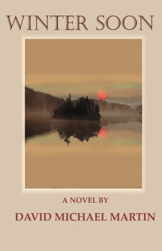 Amazon.com: Winter Soon: 9781630890049: Martin, David Michael: Books