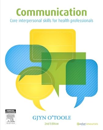 Communication: Core Interpersonal Skills for Health Professionals ...