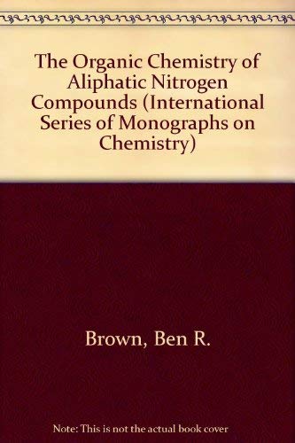 Amazon.com: The Organic Chemistry of Aliphatic Nitrogen Compounds ...