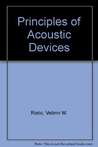 Principles of Acoustic Devices: Ristic, Velimir M.: 9780471091530 ...