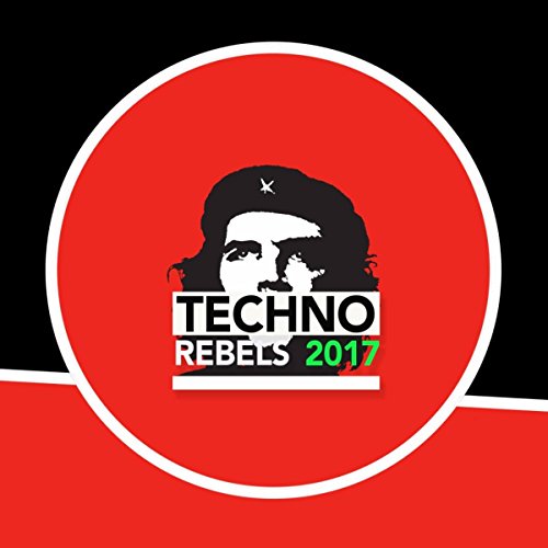 Amazon Music - VARIOUS ARTISTSのTechno Rebels 2017 - Amazon.co.jp
