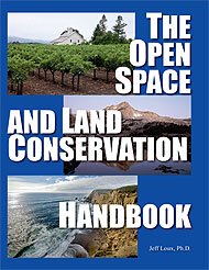 The Open Space and Land Conservation Handbook: Jeff Loux: 9780923956745 ...