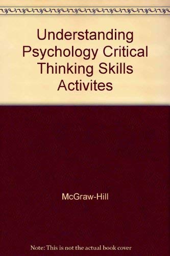 Understanding Psychology Critical Thinking Skills Activites: McGraw ...