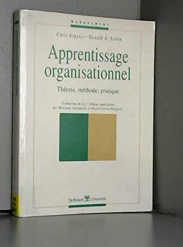 Amazon.com: Apprentissage organisationnel. : Théorie, méthode, pratique ...