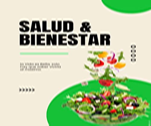 Amazon.com: salud y bienestar: Cultivando una vida saludable: la clave ...