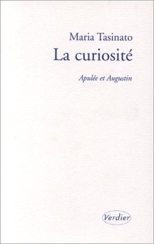 Amazon.com: La curiosité (0000): 9782864323082: Tasinato, Maria ...