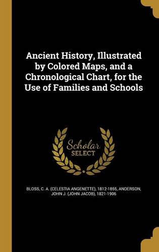Buy Ancient History, Illustrated by Colored s, and a Chronological ...