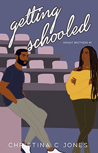 Getting Schooled (The Wright Brothers Book 1) - Kindle edition by Jones ...