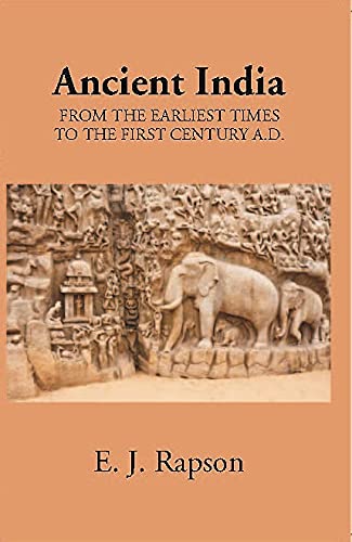 Ancient India: Edward James Rapson: 9788121231244: Amazon.com: Books