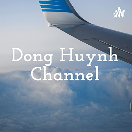 Amazon.com: Dong Huynh Channel : Huynh Dong: Audible Books & Originals
