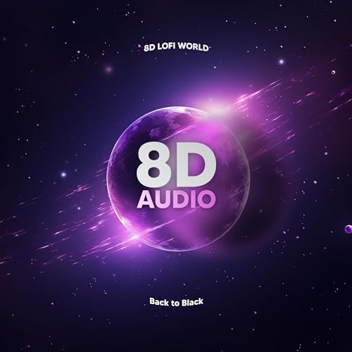 Amazon.co.jp: Back To Black (8D Audio) : 8D Lofi World: Digital Music