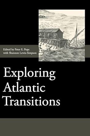 Amazon.com: Exploring Atlantic Transitions: Archaeologies of Transience ...