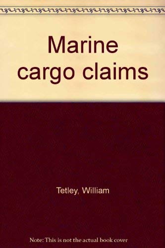 Marine Cargo Claims: 9780409872101: Books - Amazon.ca
