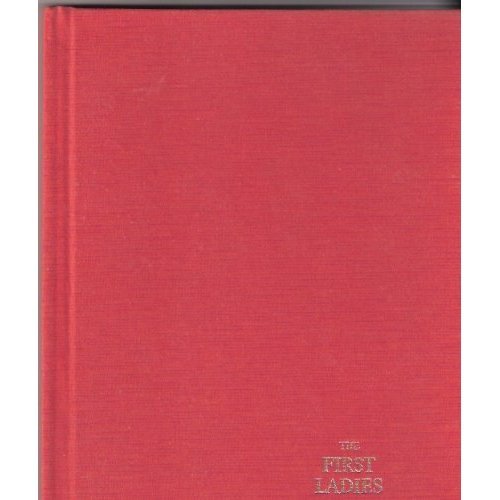 The First Ladies (First Edition): unknown author: Amazon.com: Books