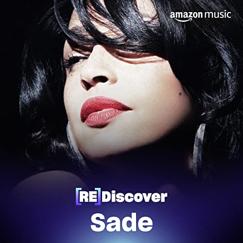 Amazon Music UnlimitedでREDISCOVER Sadeプレイリストを再生する
