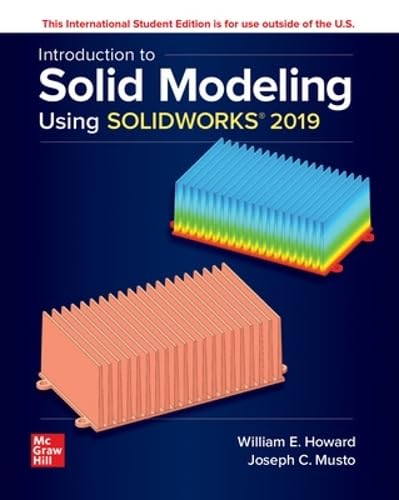 Introduction to Solid Modeling Using SOLIDWORKS 2019: 9781260566499: Books - Amazon.ca