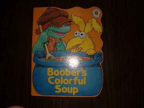 Boober's Colorful Soup: 9780681408456: Amazon.com: Books