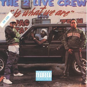 Two Live Crew - 2 Live Crew Is What We Are - Amazon.com Music