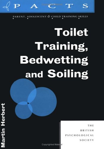 Toilet Training, Bedwetting and Soiling by Herbert, Martin - Amazon.ae