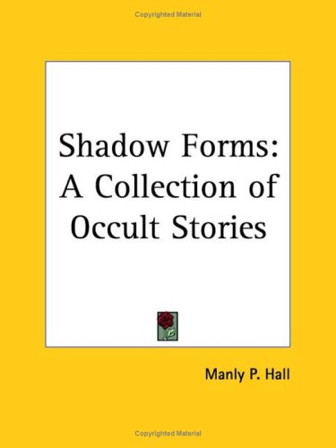 Amazon | Shadow Forms: A Collection of Occult Stories, 1925 | Hall ...