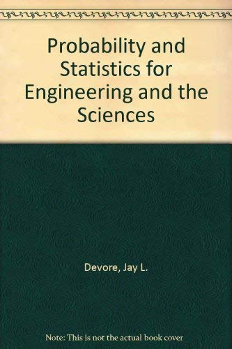 Probability and statistics for engineering and the sciences: jay-devore ...