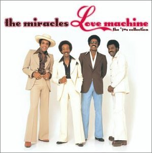 Miracles - Love Machine: The 70's Collection - Amazon.com Music