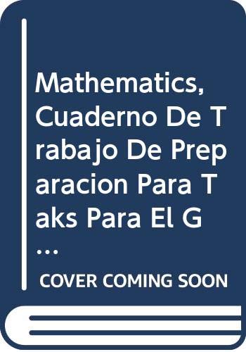 Mathematics, Cuaderno De Trabajo De Preparacion Para Taks Para El Grado ...