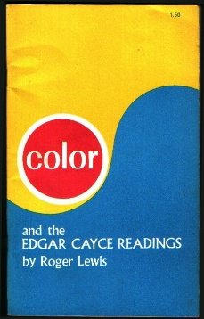 Color and the Edgar Cayce Readings: Roger Lewis: Amazon.com: Books