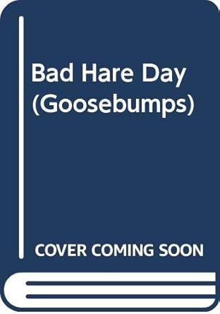 Bad Hare Day (Goosebumps): Stine, R. L.: 9780606086929: Amazon.com: Books