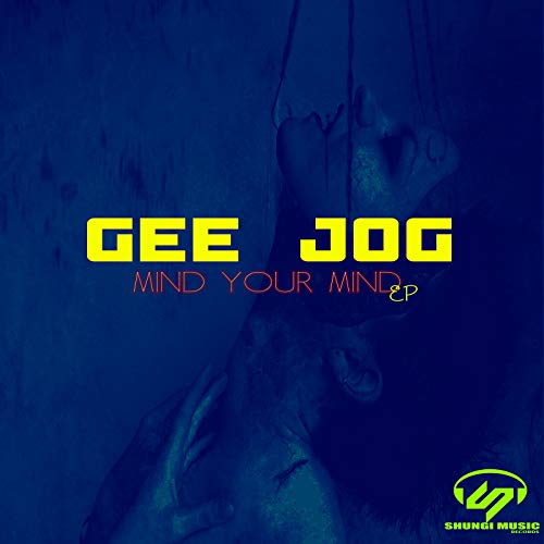 Amazon.com: Mind Your Mind : Gee Jog: Digital Music