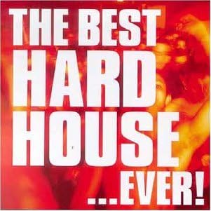 The Best Hard House...Ever: Amazon.co.uk: CDs & Vinyl