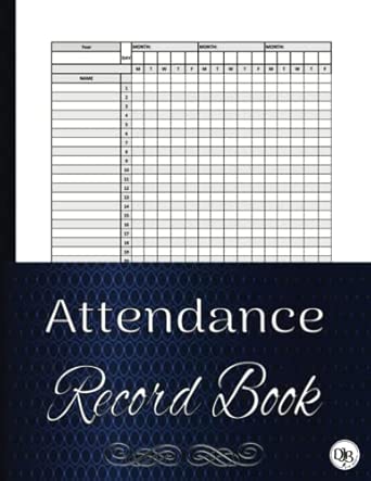 Amazon.com: ATTENDANCE RECORD BOOK: Log Book To Track Attendance In One ...