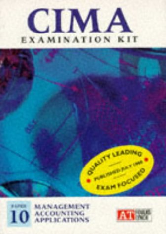 CIMA Paper 10: Management Accounting Applications (This Title Has Been ...